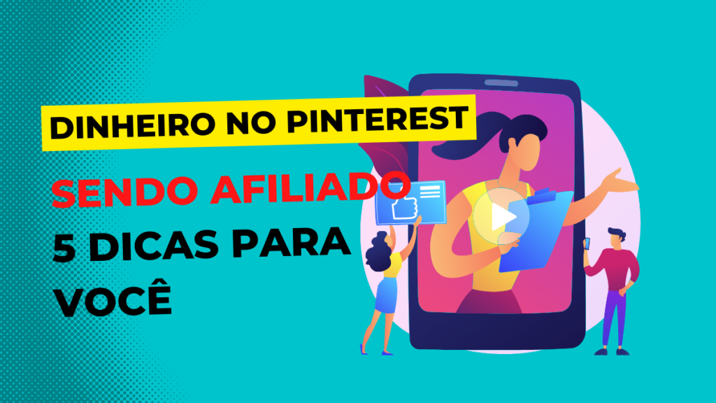 Como Fazer Dinheiro No Pinterest Sendo Afiliado Edenia Borges