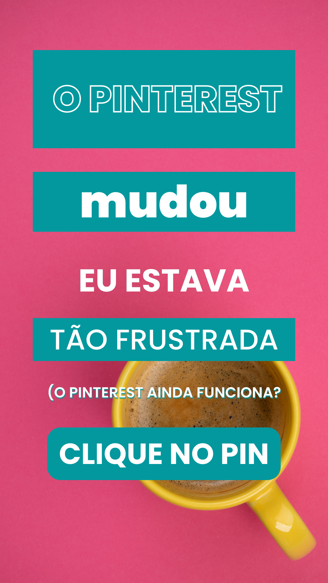 o algoritimo do pinterest mudou